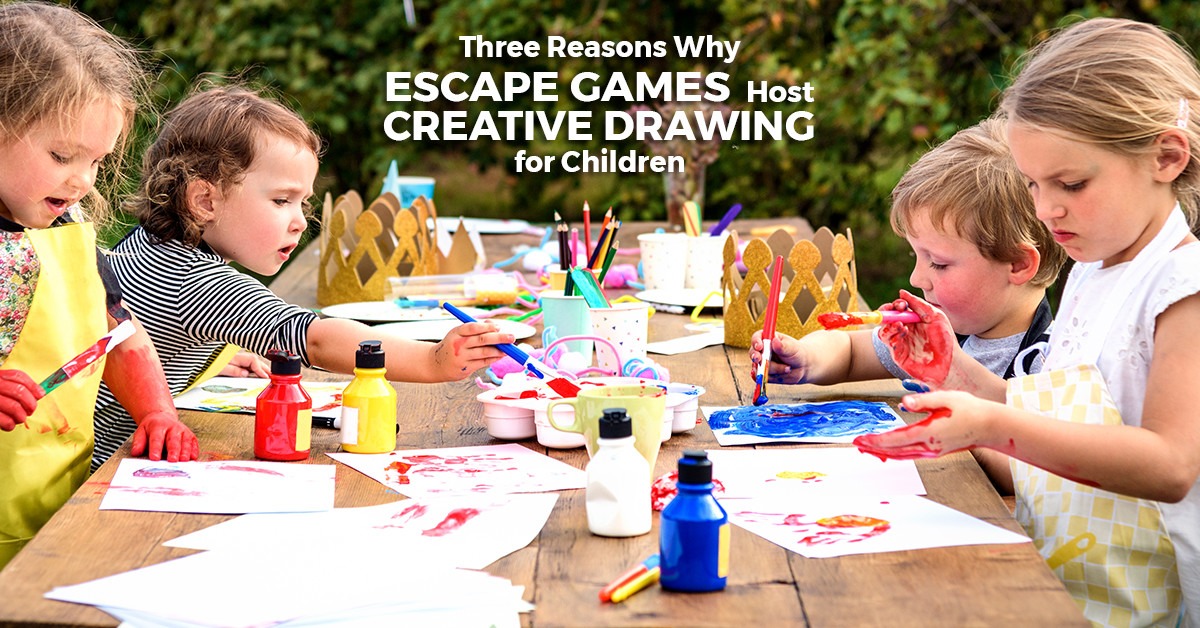 Creative Drawing for Children Reasons Why Escape Games Host It